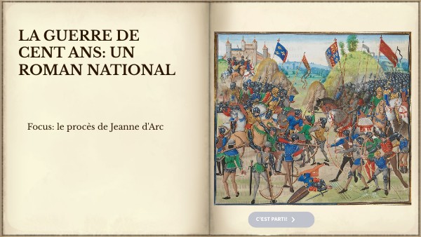 La guerre de Cent ans/ Focus sur Jeanne d'Arc