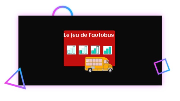 Jeu du bus | Genially