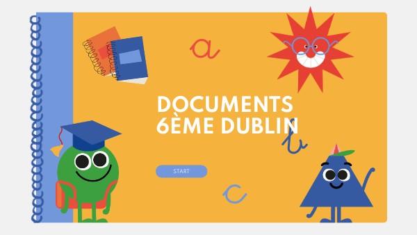 Documents 6 DUBLIN | Genially