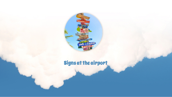 Signs at the airport