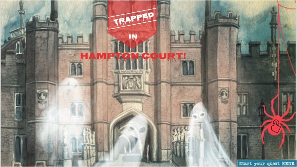 Trapped in Hampton Court | Genially