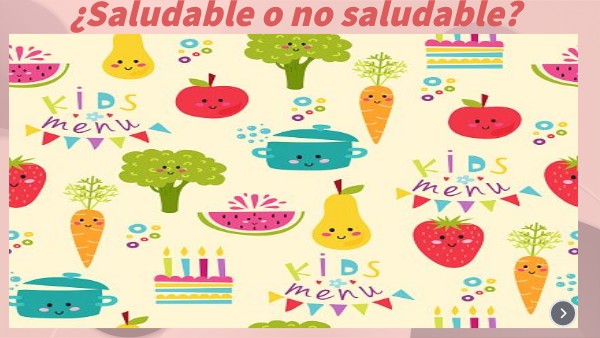 ¿SALUDABLE O NO SALUDABLE?