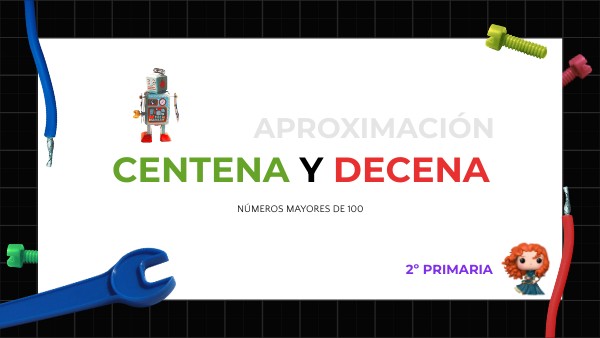 M2º aproximación a centena y dec | Genially