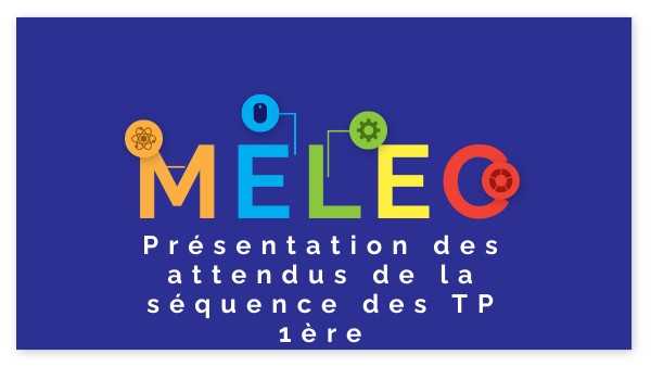 1ereMelec présentation TP MES Habilitation Mesures industrielles | Genially