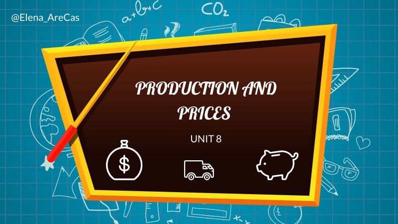 4º ESO.ECONOMICS: Production and prices | Genially
