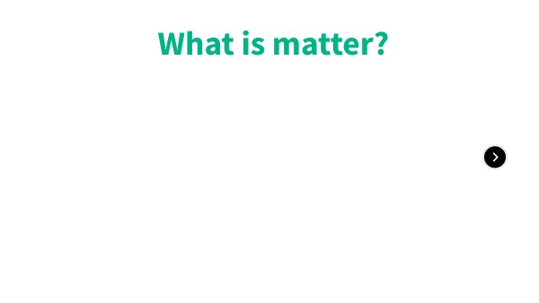 (SI) SESIÓN 1 - MATTER, MASS AND VOLUME | Genially