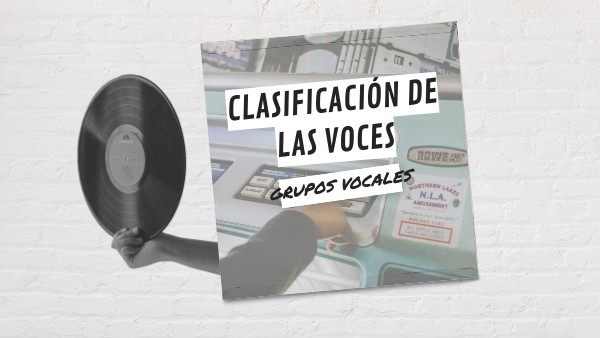 CLASIFICACIÓN DE VOCES | Genially