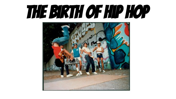The Birth of Hip Hop | Genially