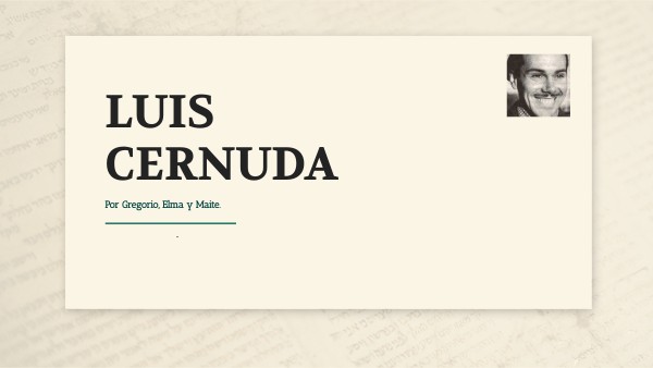 Luis Cernuda PRESENTACIÓN | Genially