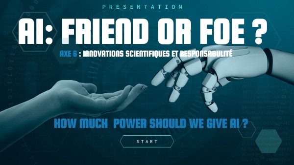 AI: FRIEND OR FOE ? (AXE6) | Genially