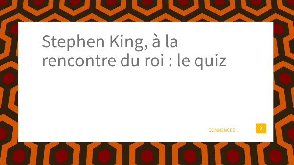 Stephen KING BASIC QUIZ | Genially