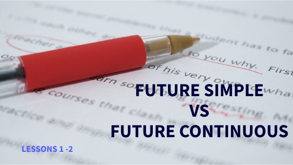 future simple vs future continuous | Genially