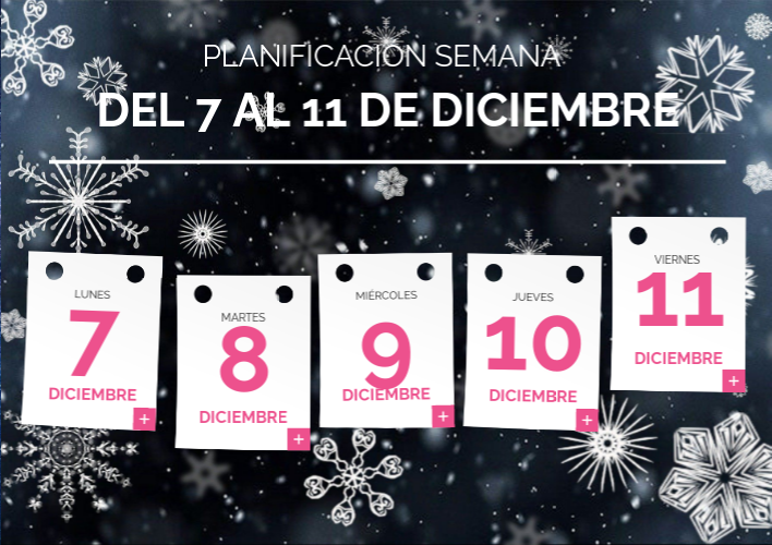 PLANIFICACIÓN SEMANA 7-11 DICIEMBRE