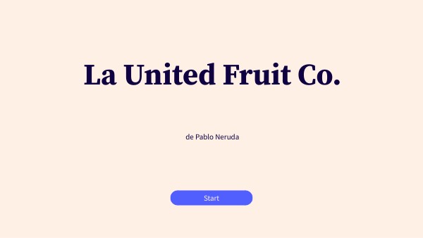 La United Fruit Co. | Genially