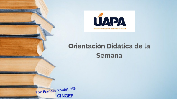 ORIENTACION DIDACTICA DE LA SEMANA