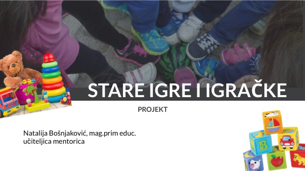 STARE IGRE I IGRAČKE, 3.1.2021. | Genially