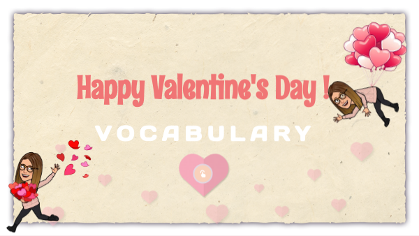 ST VALENTINE'S DAY VOCABULARY | Genially