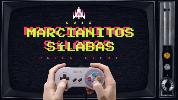 QUIZ MARCIANITOS LENGUA SÍLABAS