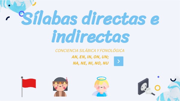 SILABAS DIRECTAS E INVERSAS: NA NE NI NO NU AN EN EN IN ON UN