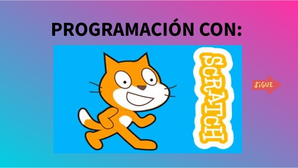 PROGRAMACIÓN CON SCRATCH | Genially