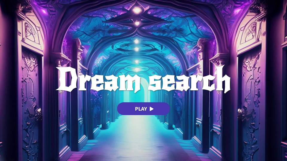 DREAM SEARCH | Genially