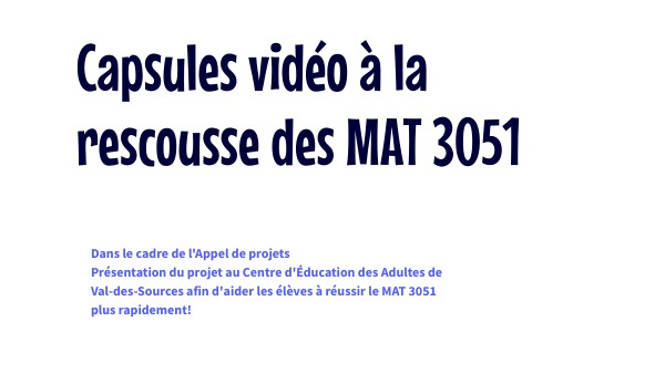 Copie - Capsules vidéo à la rescousse des MAT 3051
