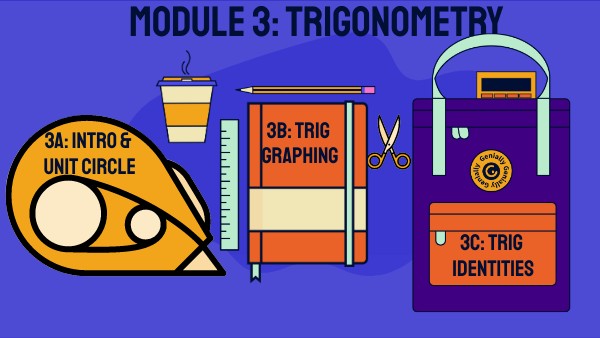 Module 3: Trigonometry