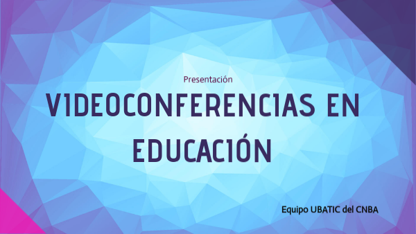 Videoconferencia-Recomendaciones | Genially