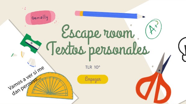 ESCAPE ROOM TEXTOS PERSONALES | Genially