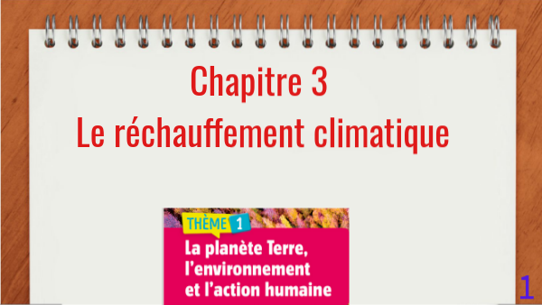 Thème 1 chapitre 3 le réchauffement climatique | Genially