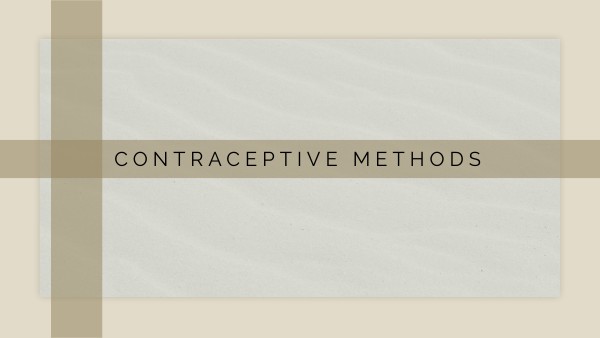 Contraceptive Methods | Genially