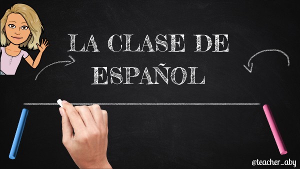 LA CLASE DE ESPAÑOL | Genially