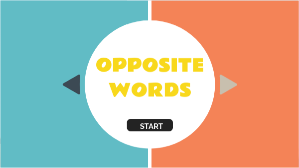 OPPOSITE WORDS