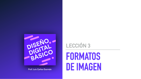 Lección 3 - Formatos de imagen | Genially