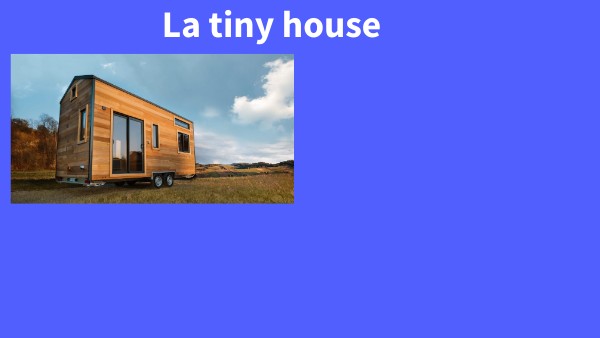 tiny house | Genially