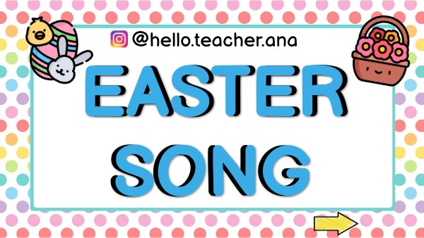 @hello.teacher.ana EASTER SONG | Genially