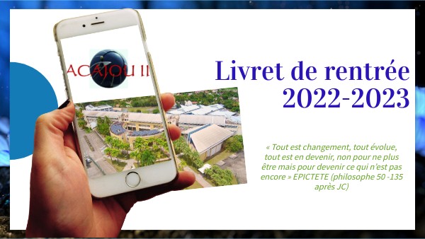 Livret de rentrée 2022-2023 LPO ACAJOU 2 | Genially