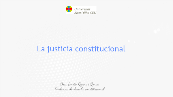FDC T8 La justicia constitucional