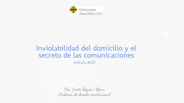 DC T10 Inviolabilidad del domicilio y secreto de las comunicaciones