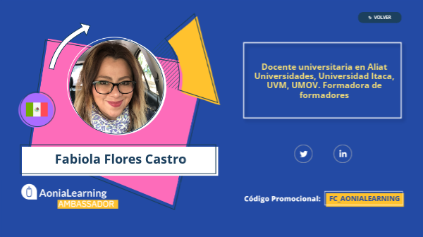 AoniaLearning Ambassador. Fabiola Flores Castro