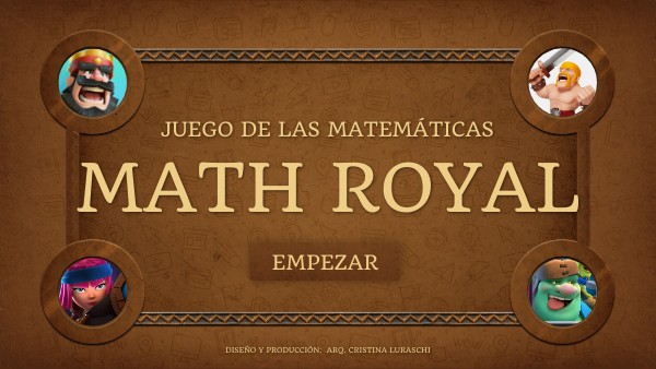 JUEGO MATH ROYAL | Genially