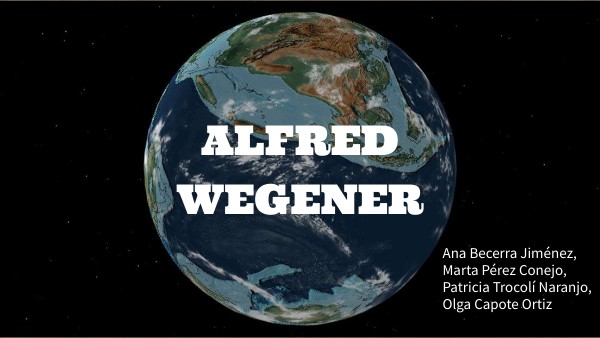 Alfred Wegener | Genially
