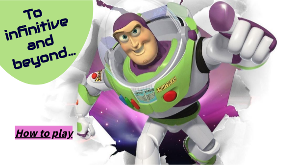 To infinitive and beyond | Genially