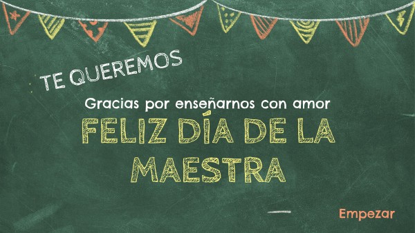 FELIZ DÍA MAESTRA