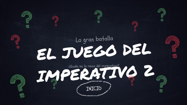 LA LUCHA DEL IMPERATIVO 2 | Genially