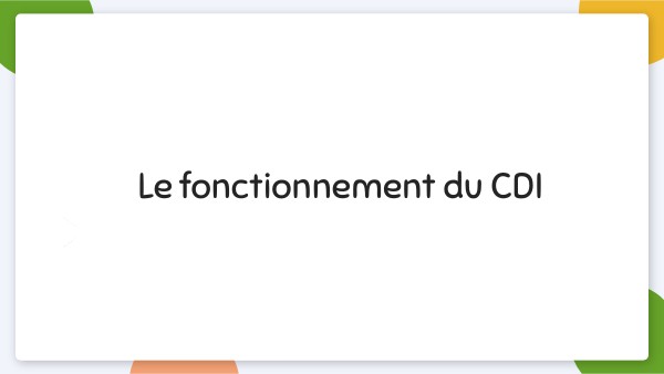 Le CDI - version élève | Genially