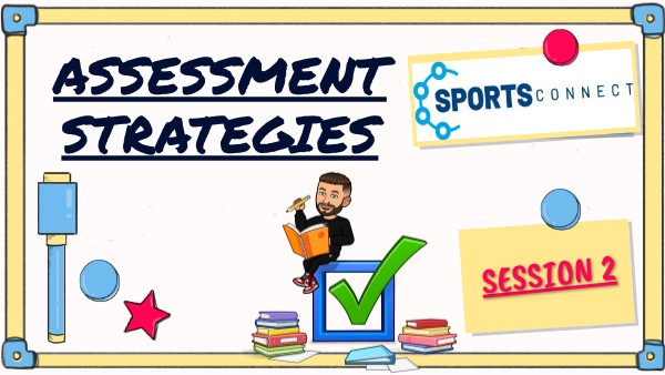 2 - Assessment Strategies