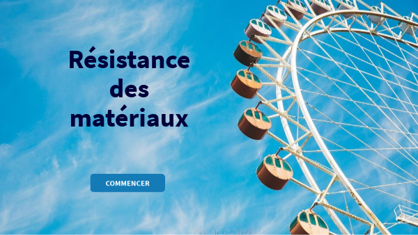 Résistance des matériaux | Genially