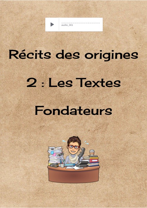 6e Récits des origines 2