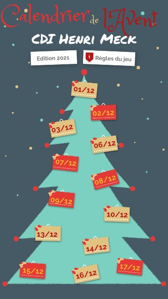 Calendrier de l'avent 2021 - CDI Lycée Henri Meck | Genially